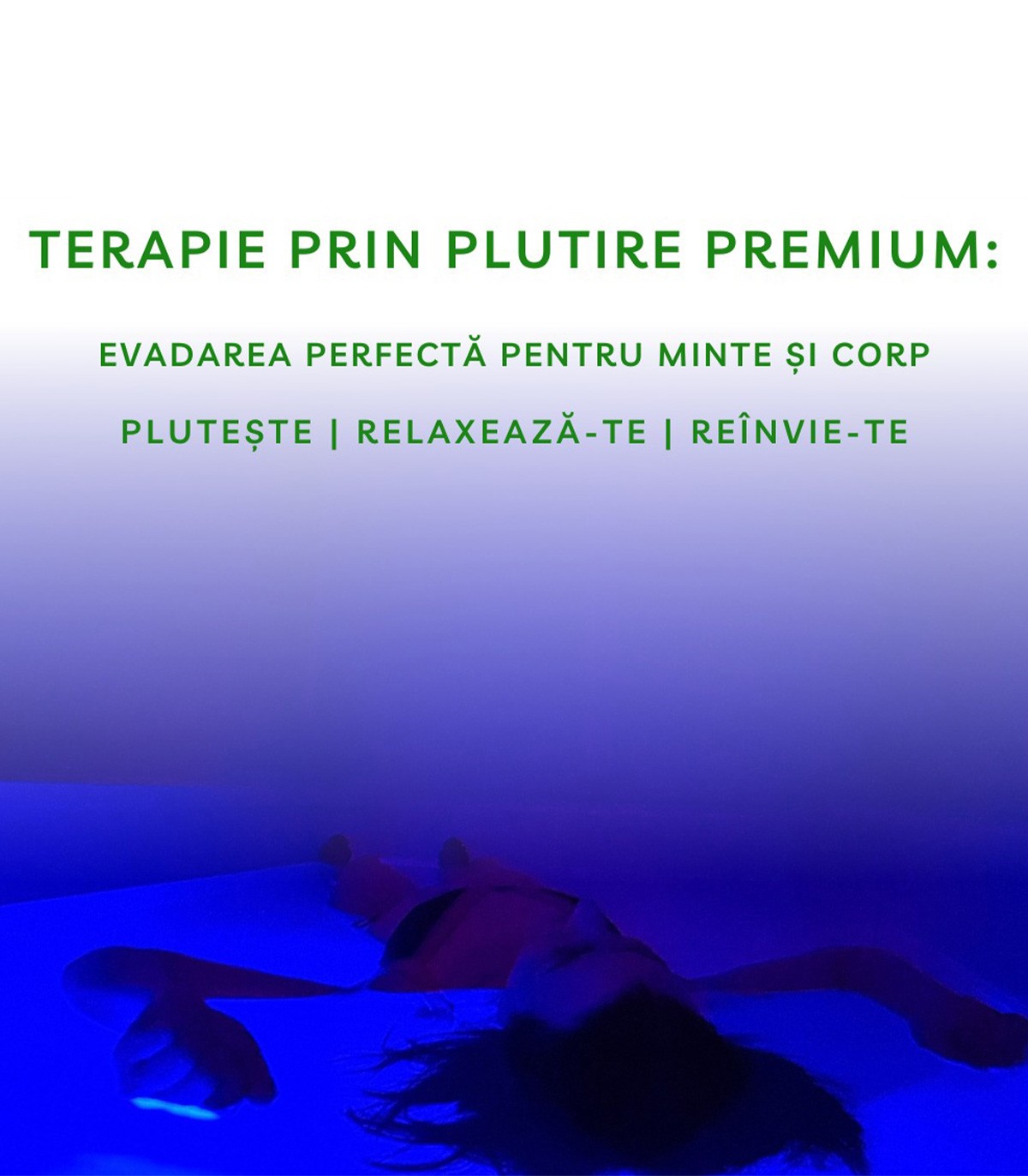 Evadare in liniste - terapie prin plutire + masaj de relaxare